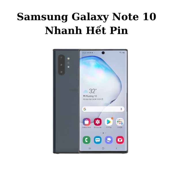 Cách khắc phục tình trạng pin Note 10 Plus nhanh hết